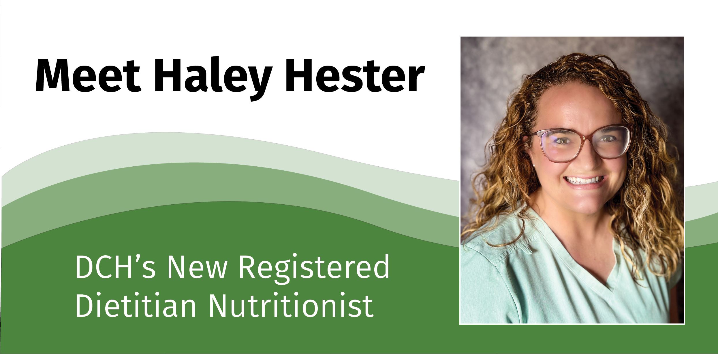 Haley Hester, MA, RDN, LD, Joins Daviess Community Hospital as Registered Dietitian Nutritionist